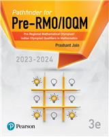 Pathfinder for Pre-RMO/IOQM – 2023-2024 Prashant Jain - Pearson ...